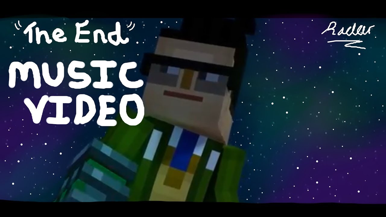 Minecraft Story Mode | "The End" | Radar Music Video - YouTube