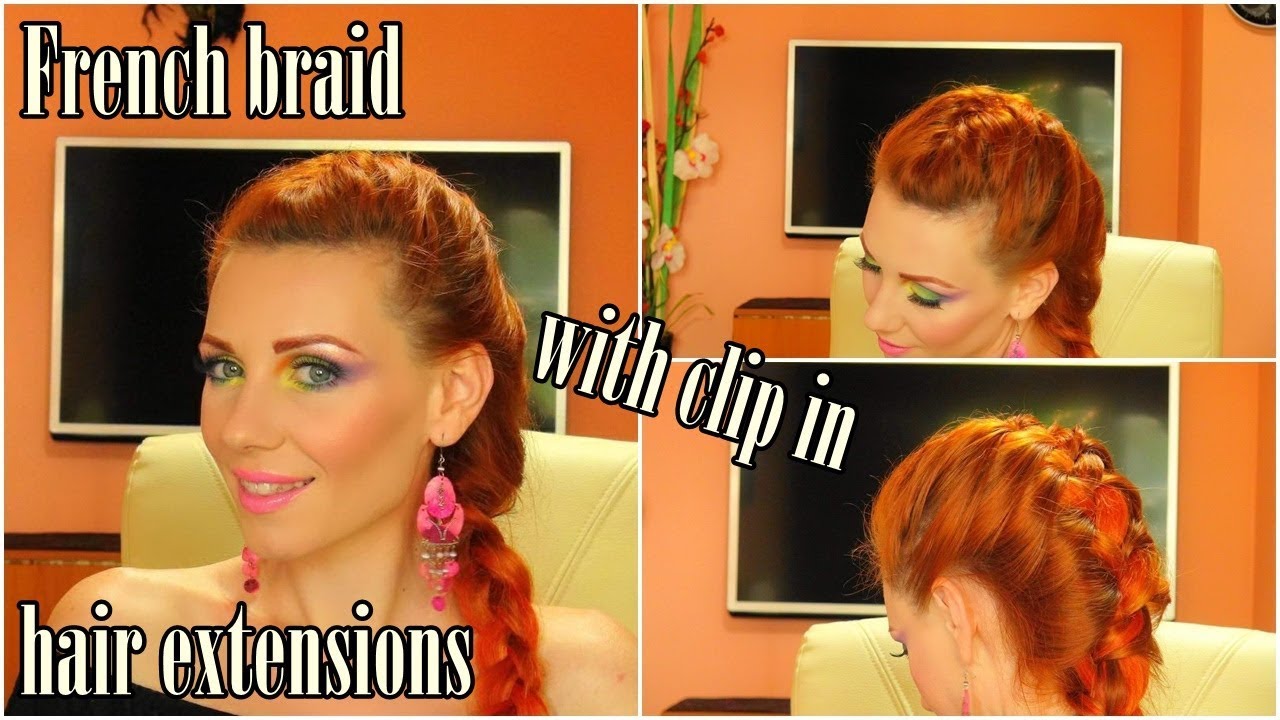 How to French Braid with Clip in Hair Extensions / Como Hacer Trenza ...