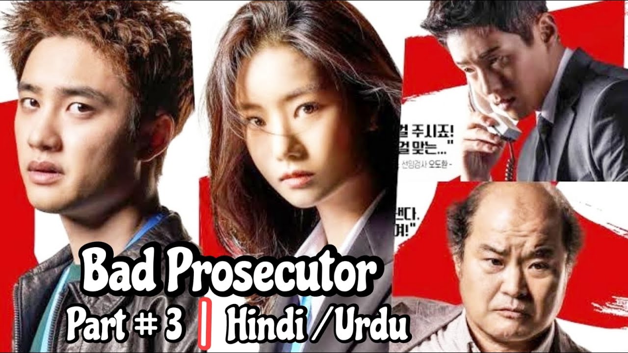 | Bad Prosecutor (2022) Part # 3 | Explained in Hindi/Urdu | Law, Crime Drama | Korean Drama ...