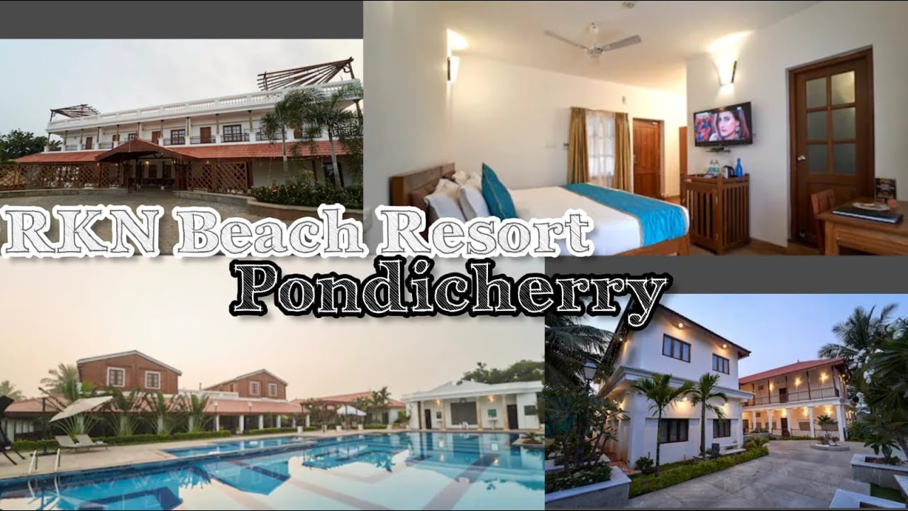 RKN Beach Resort in Pondicherry - YouTube