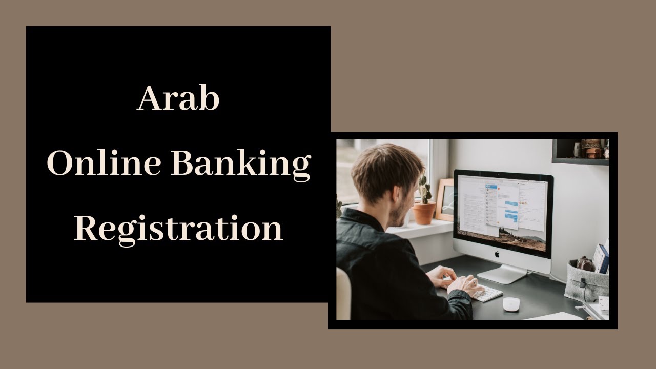 Arab Online Banking Registration - YouTube