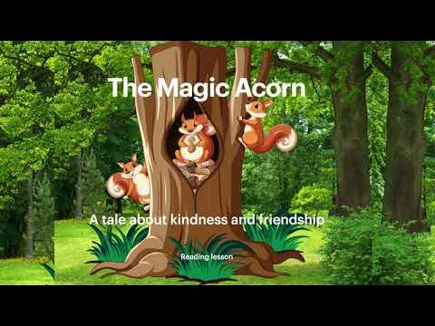 ESL for kids. READING Lesson. A tale about "The Magic Acorn" - YouTube