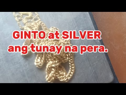 Alam mo ba na ang ginto at pilak ang tunay na Pera? - YouTube