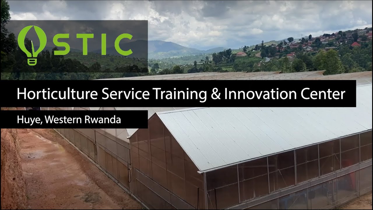 Horticulture STIC - Huye, Rwanda - YouTube