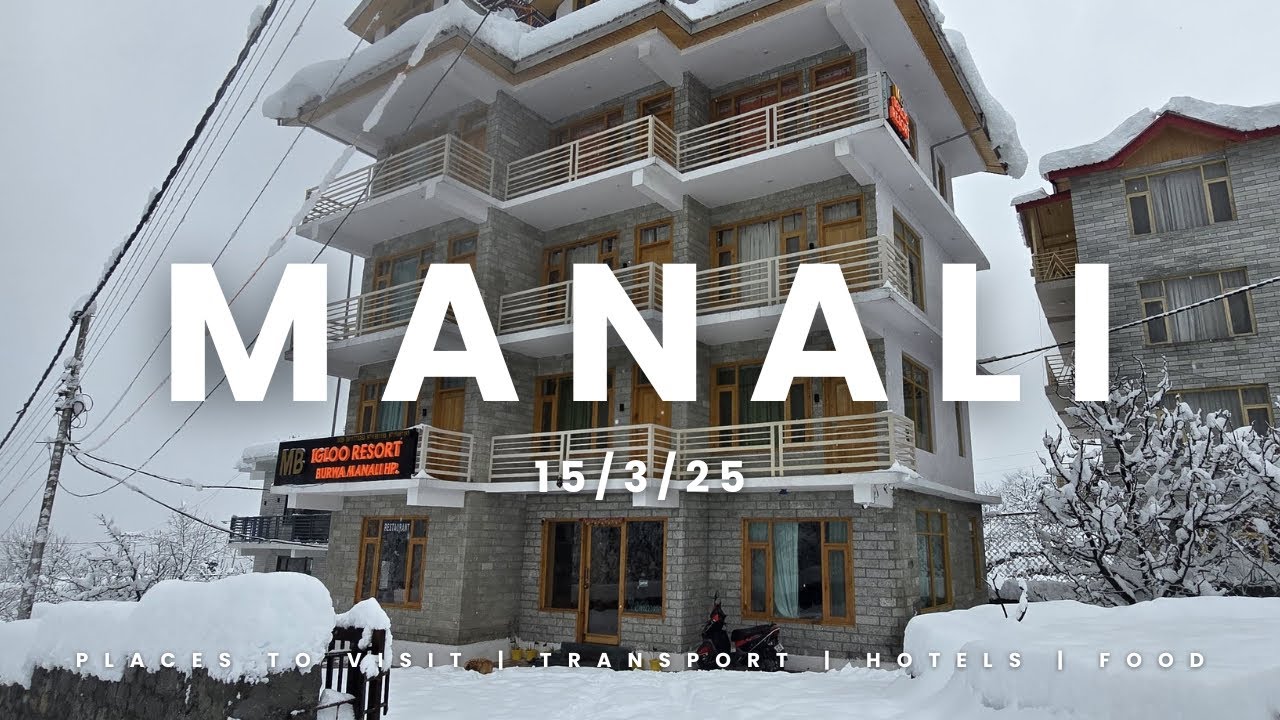 Manali Trip Budget || Manali Tour Packages with Prices || Manali ...