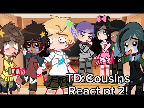 TD Cousins React To IOTS! Part 2/2 (+ Cody :3) - YouTube