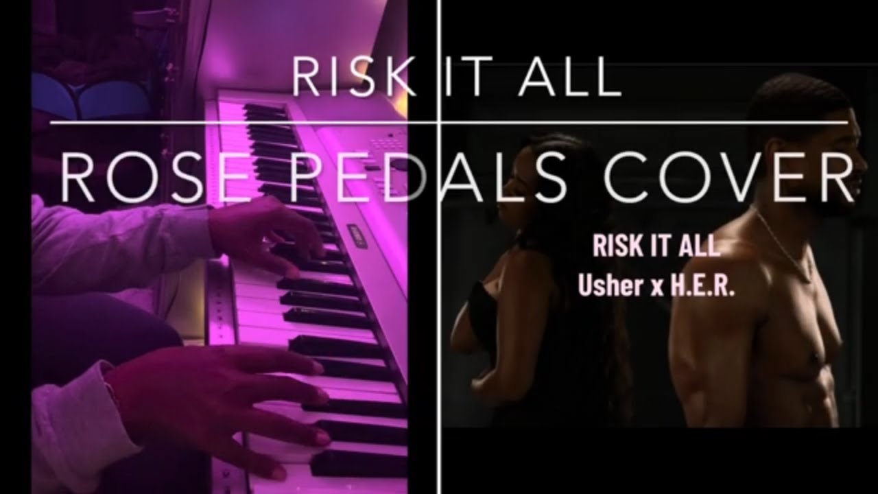 ROSE PEDALS COVER - RISK IT ALL x USHER, H.E.R. - YouTube