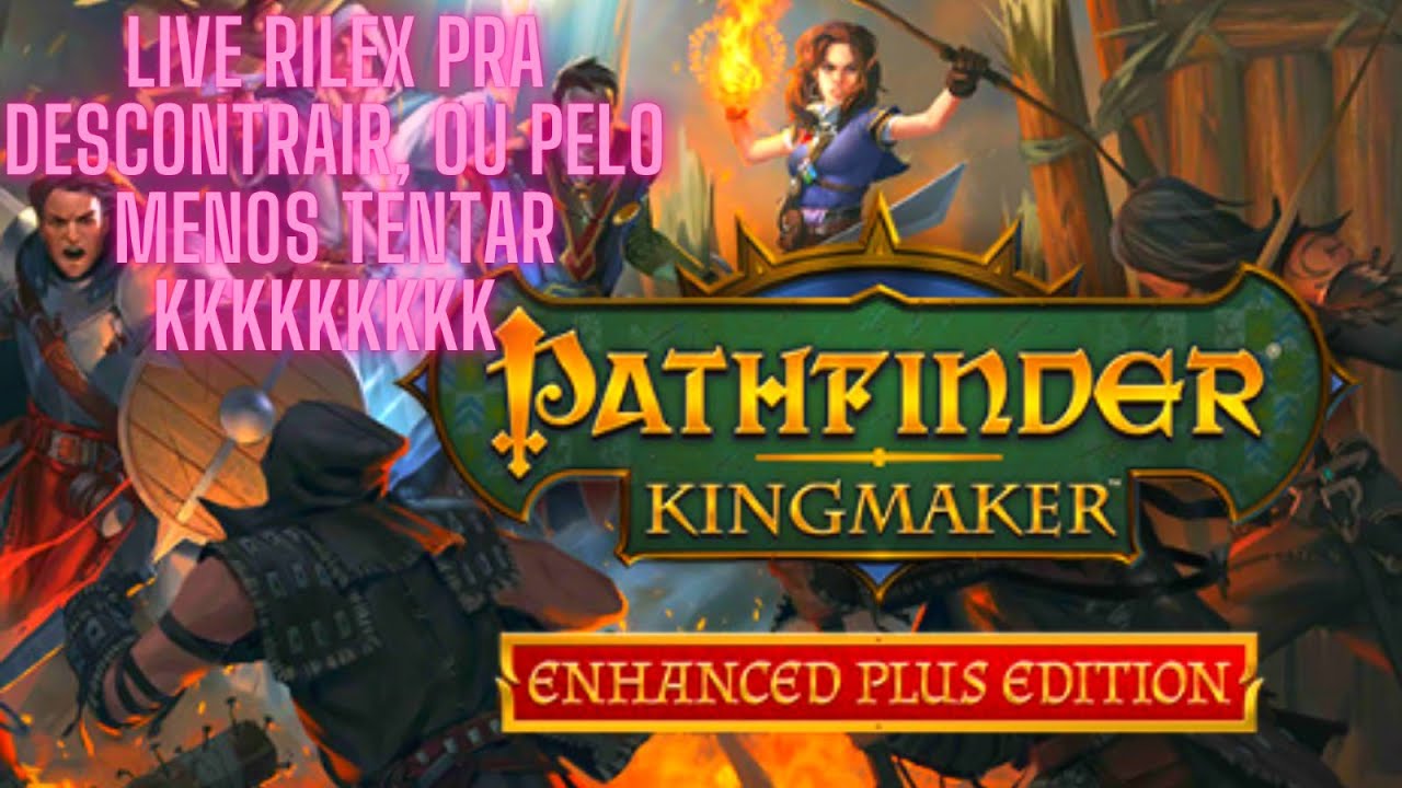 Primeira vez jogando Pathfinder kingmaker - YouTube