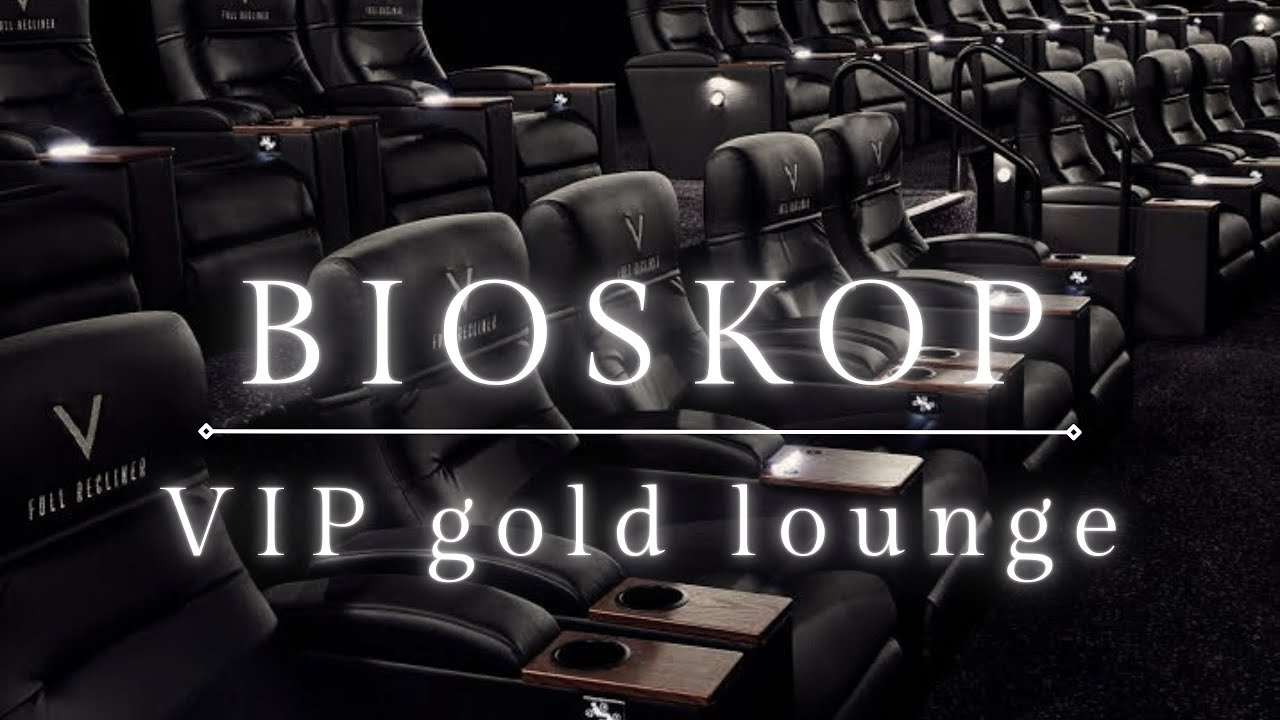 Gledanje filma i VIP gold lounge | gledanje filma u 3D | Watching ...