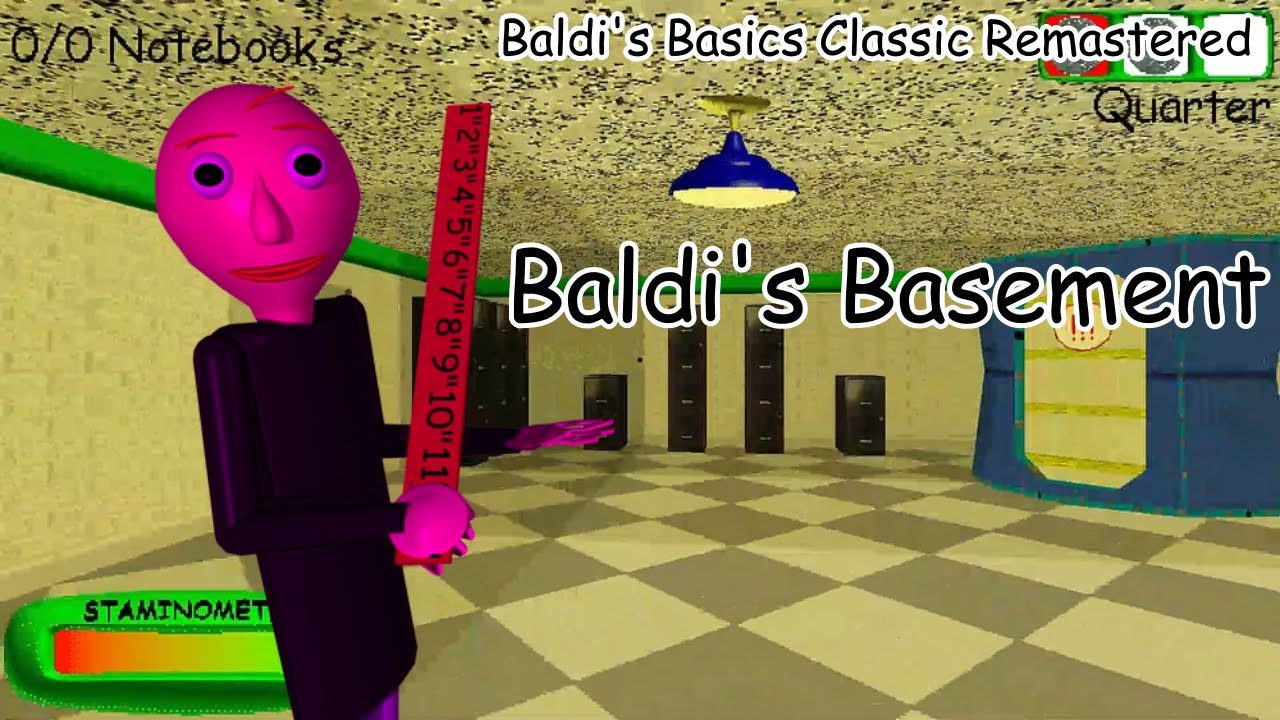 Visiting Baldi's Basement! - [Baldi's Basics Classic Remastered] - YouTube