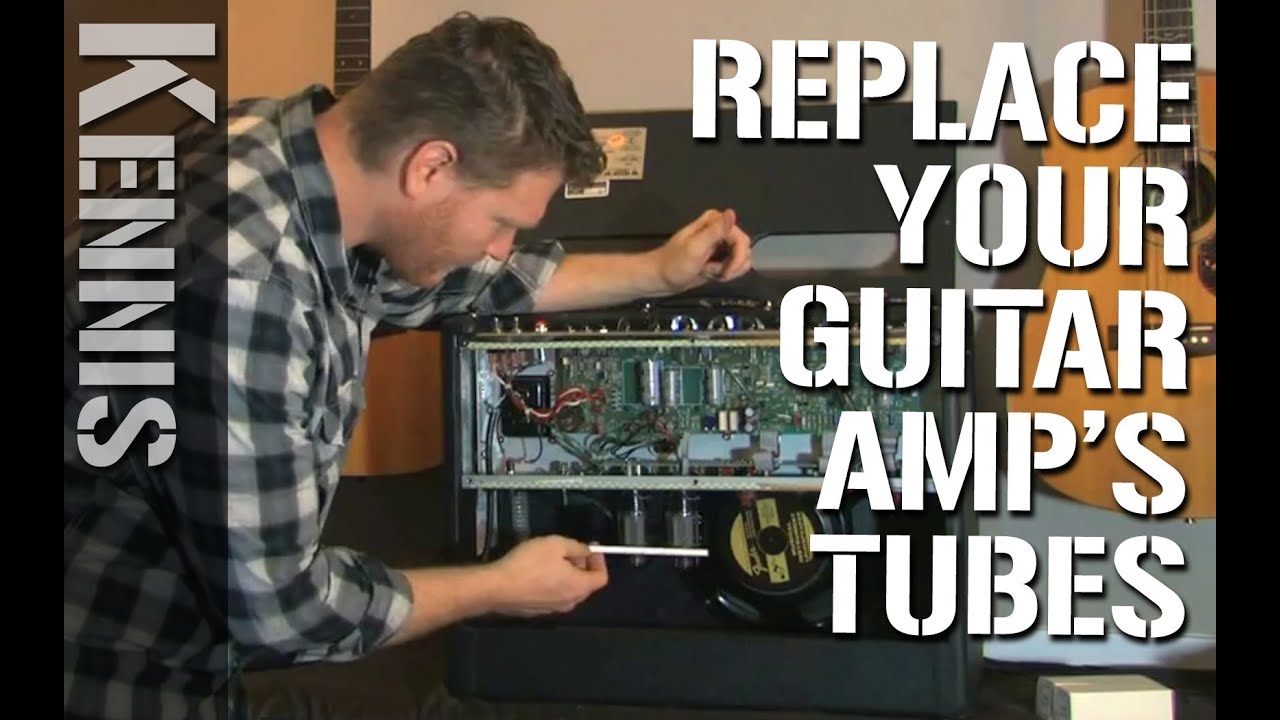 How to Replace Tubes in a Guitar Amp - YouTube