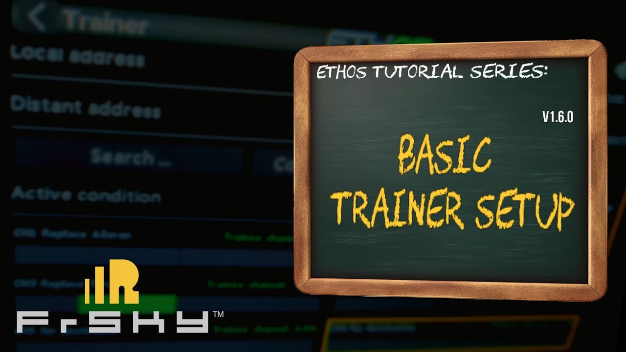 Basic trainer Setup - FrSky ETHOS Tutorial Series - YouTube