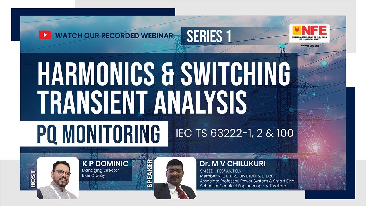 Harmonics & Switching Transient Analysis | PQ Monitoring Webinar | IEC ...