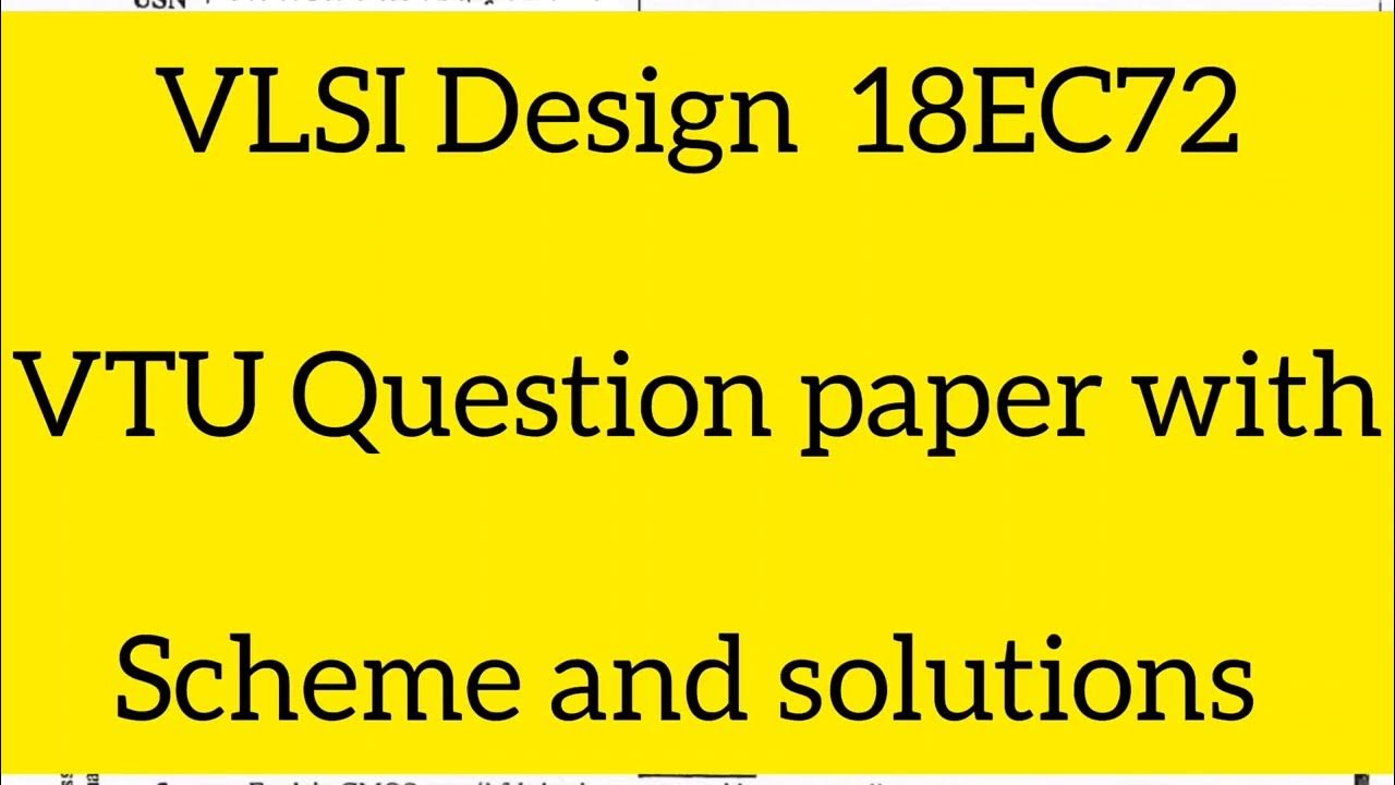 18EC72 VLSI design VTU Question paper with scheme and solutions #18ec72 #vlsi #vtu #7th sem#ece ...