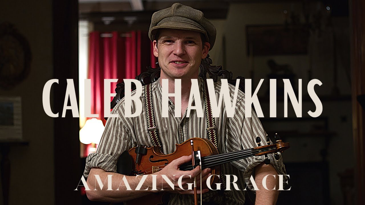 Caleb Hawkins Amazing Grace Instrumental 5 String Violin - YouTube