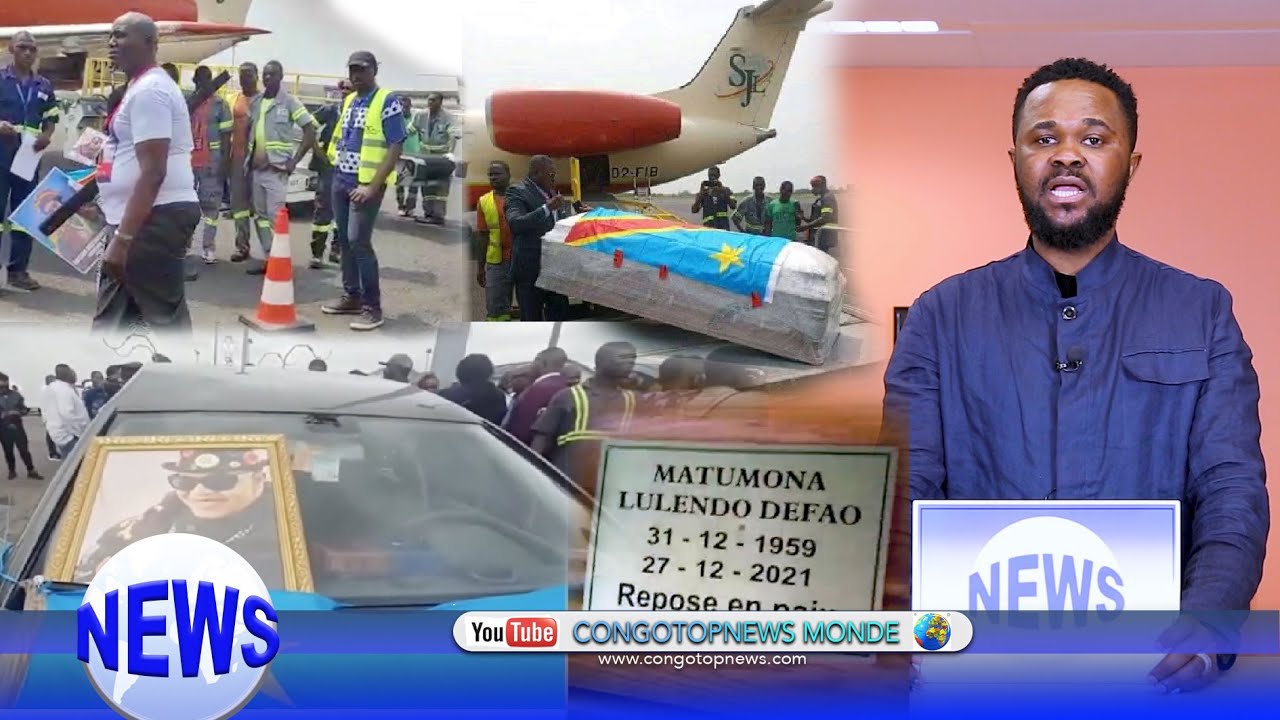 NEWS: Arrivée du Corps de GENERAL DEFAO à Kin/Désordre au Cameroun ...