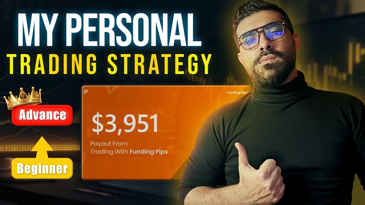 My Personal Trading Strategy to PASS Funded Accounts in 2025 | Step by ...