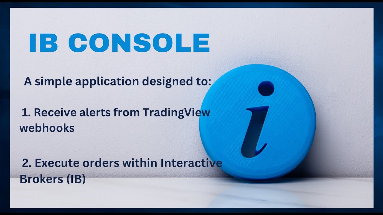 IB Console - The Bridge Between TradingView and Interactive Brokers ...