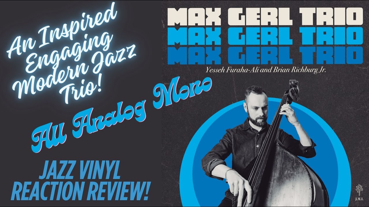 Max Gerl Trio- An Inspired, Engaging Modern Jazz Trio! - YouTube