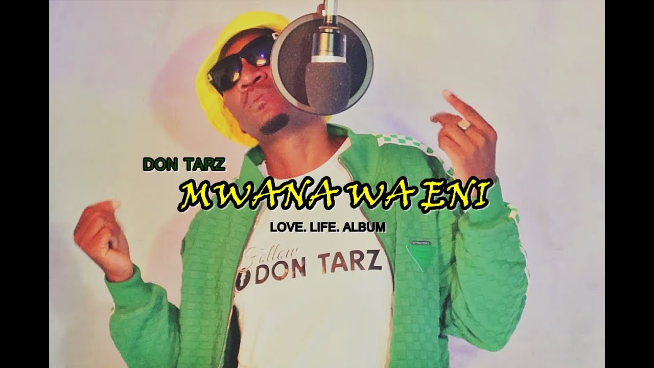 DON TARZ_MWANA WA ENI - YouTube
