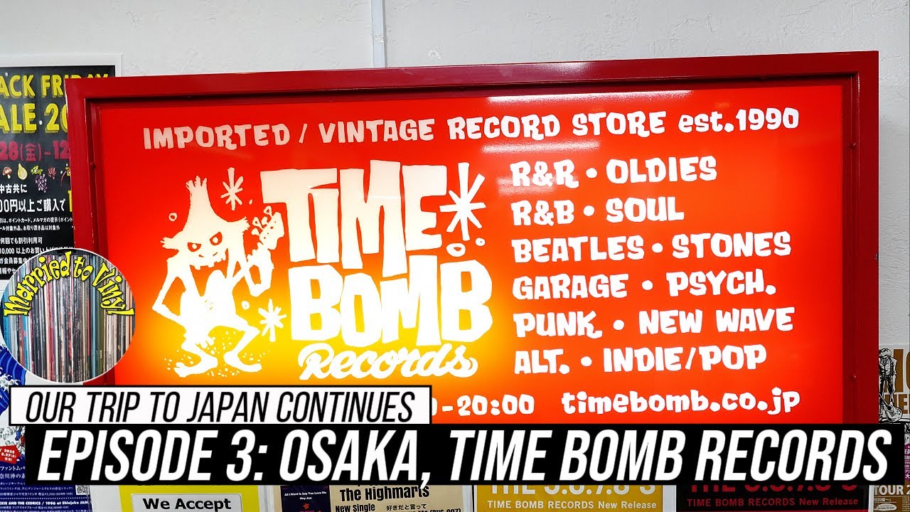 Japan Trip Day 2...Time Bomb Records, Osaka! EPISODE 3 - YouTube