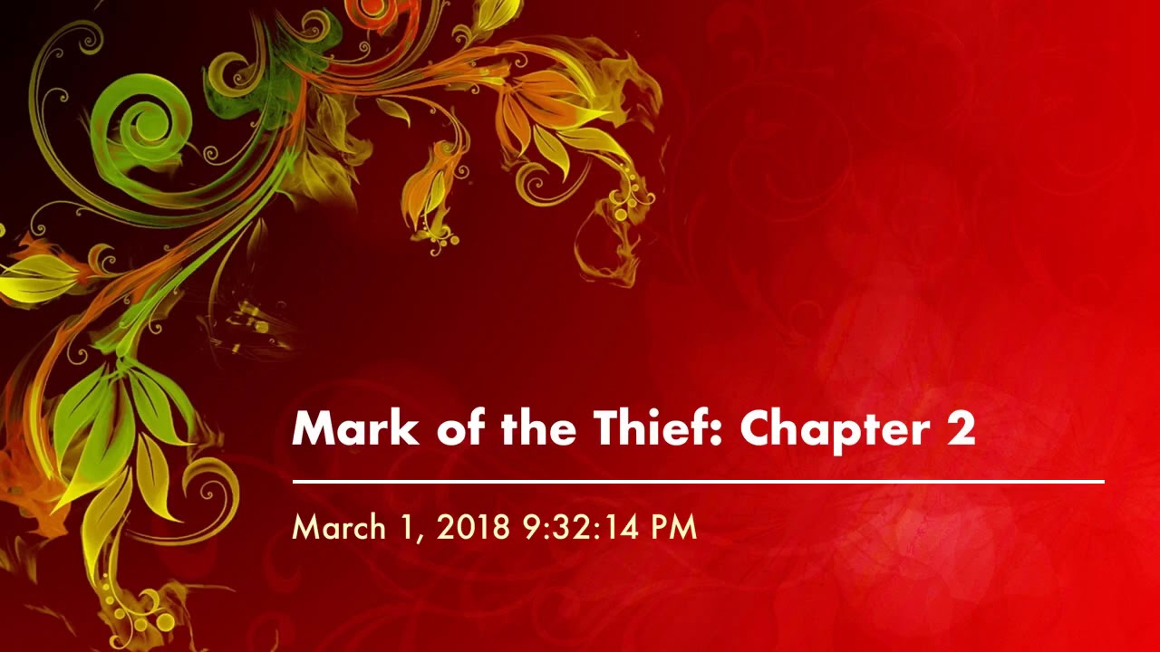 Mark of the Thief: Chapter 2 - YouTube