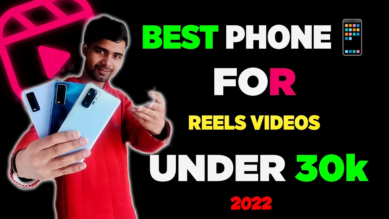 Best Phone For Reels Under 30000 || Best Phone For Reels || Top 5 Phone ...