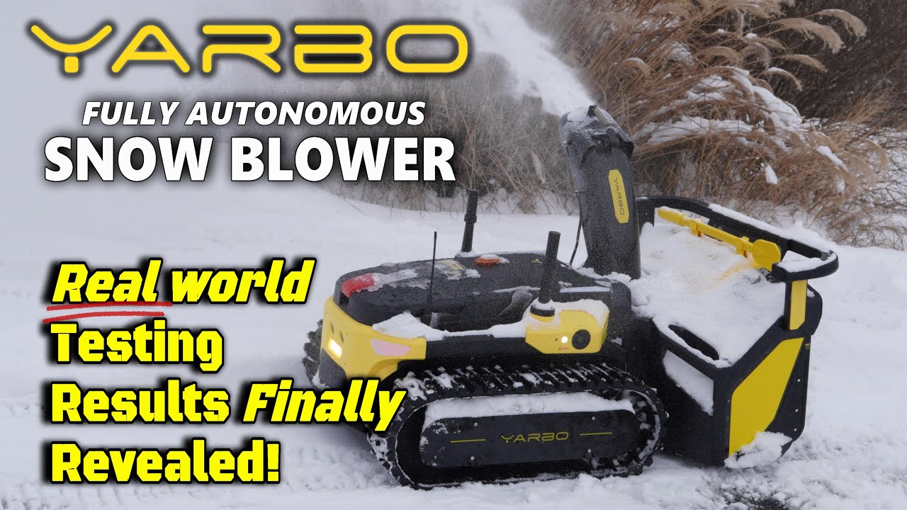 Fully Autonomous YARBO SNOW BLOWER: Real World Test - Real World ...