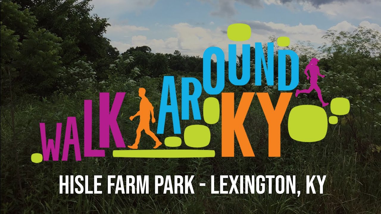 Walk Around Kentucky | Hisle Farm Park - YouTube