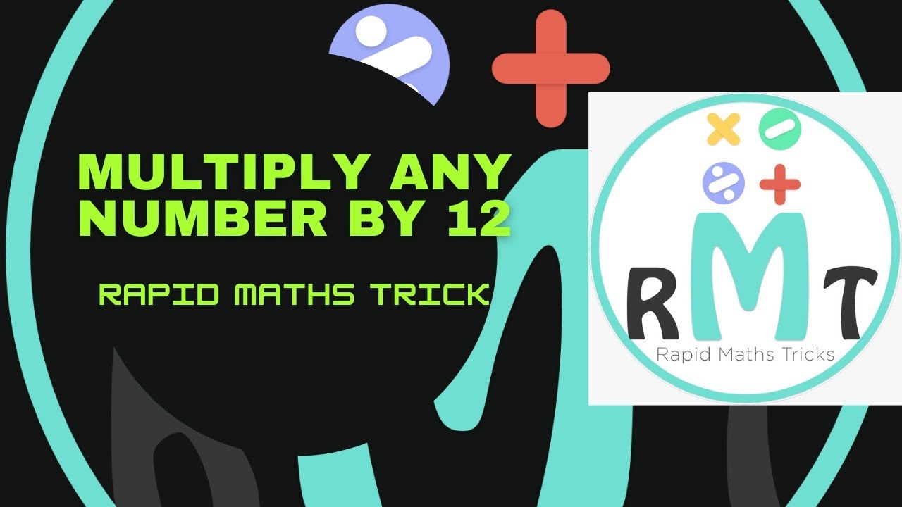 Multiply any large number by 12 | Rapid Math Tricks | Vedic Math - YouTube