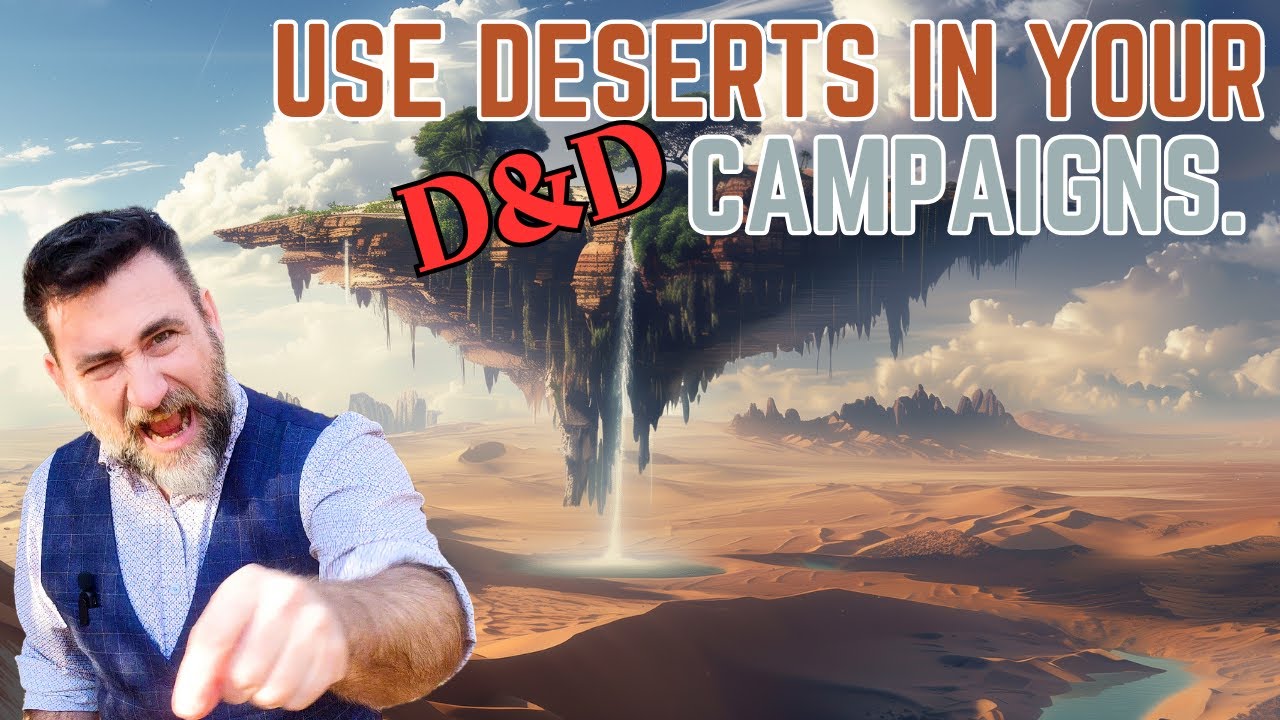 Campaign ideas for D&D with Deserts | Use Deserts as a back drop for ...