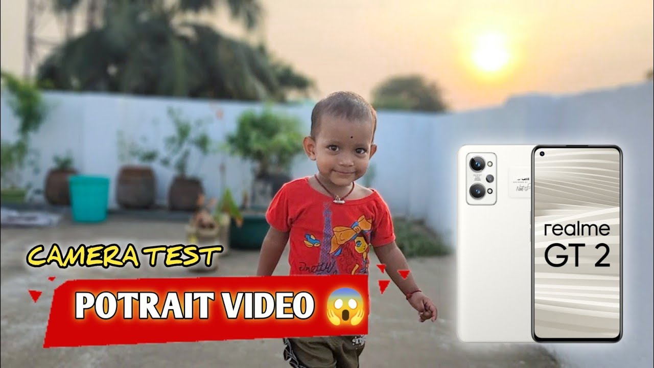 realme gt 2 potrait video 🔥| realme gt 2 camera test | realme GT2 ...