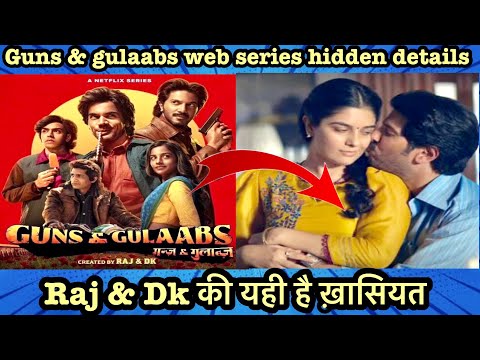 guns & gulaabs web series hidden details | guns & gulaabs web series review | raj & dk web series