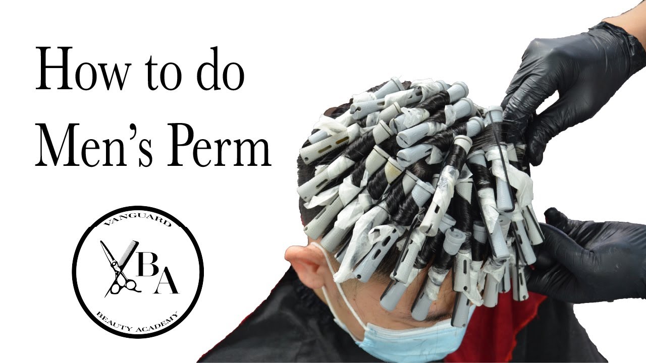 How To Do Men's Perm | Body Wave | Hair Perm - YouTube