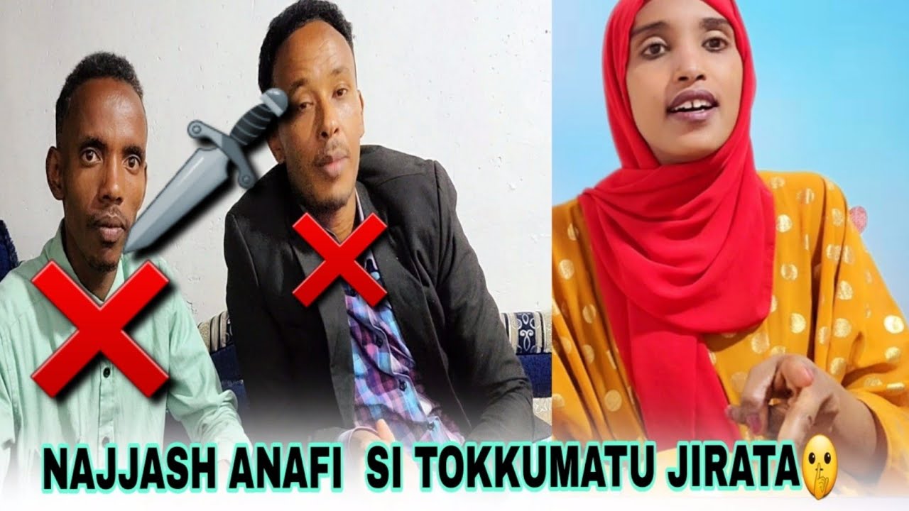 NAJJASH NA DHIISU DIDDE MITII SIIF TAN DHUMATI VIDEON TUN ARRA🤫🤫🤫 - YouTube