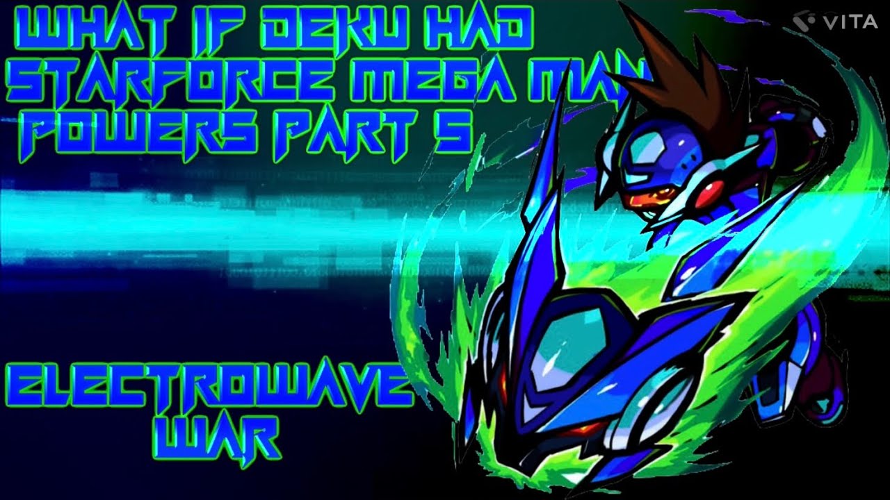 What if Deku had Starforce Mega Man powers part 5 - YouTube