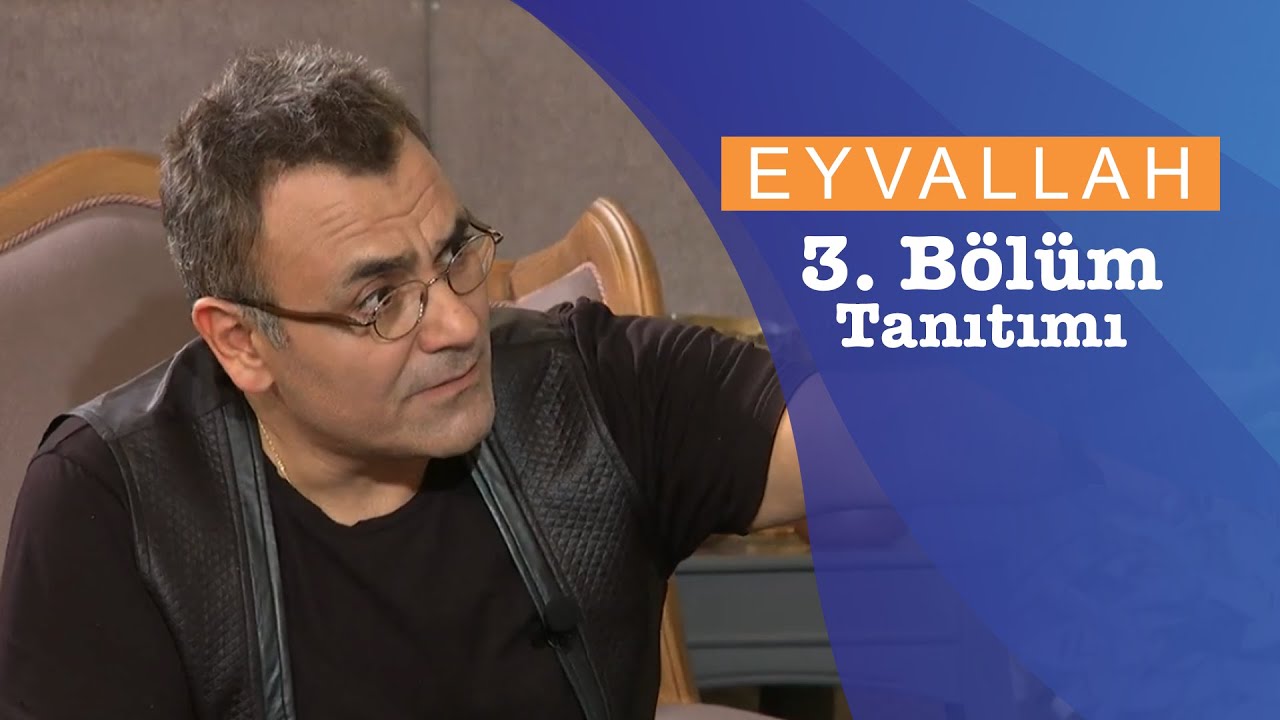 Eyvallah 3. Bölüm Fragmanı - YouTube