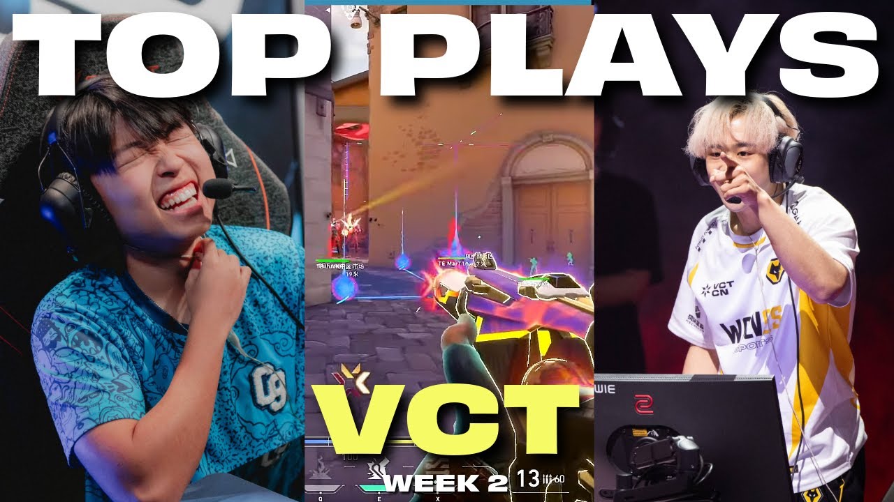 Top VCT Plays of week #2 - YouTube