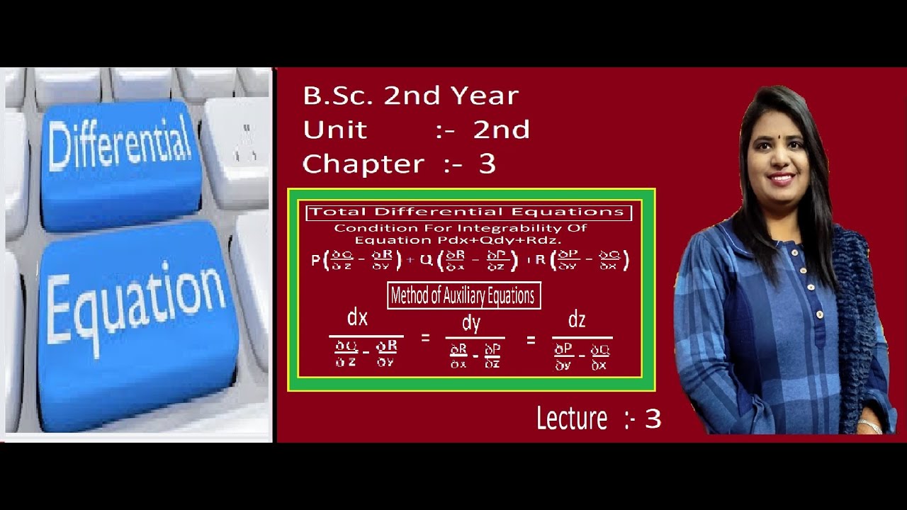 Method of Auxiliary equations | Total Differential Equations |Unit 2 ...