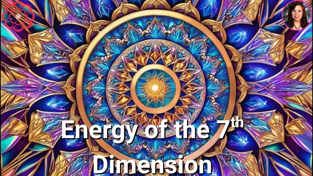 Energy of the 7th Dimension - YouTube