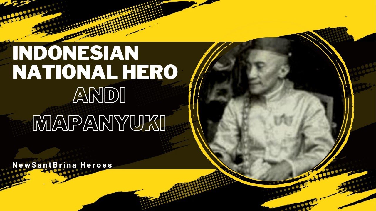 Indonesian National Hero Andi Mapanyuki - YouTube