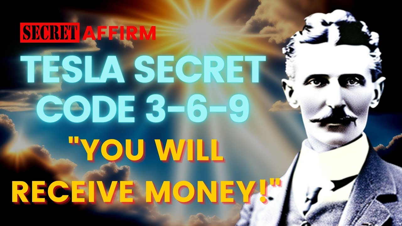 Unlock Financial SUCCESS in 3 MINUTES a day | Tesla's 369 Manifestation ...