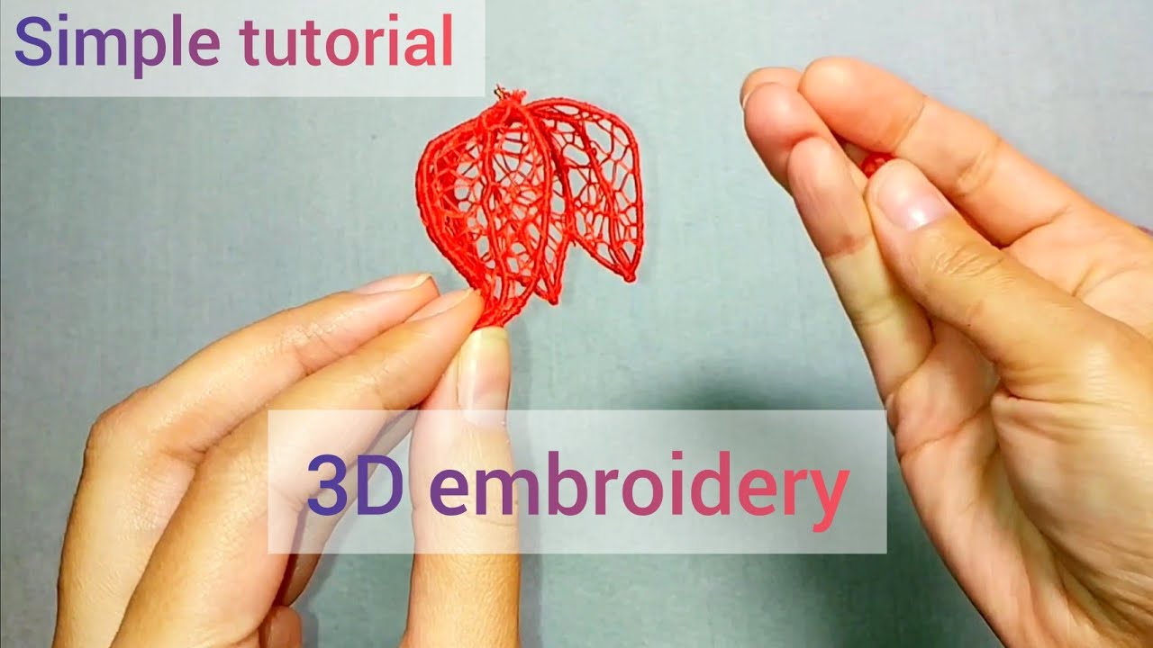 DIY new 3D hand embroidery technique, thread skeletonized physalis flower. Tutorial how to make ...
