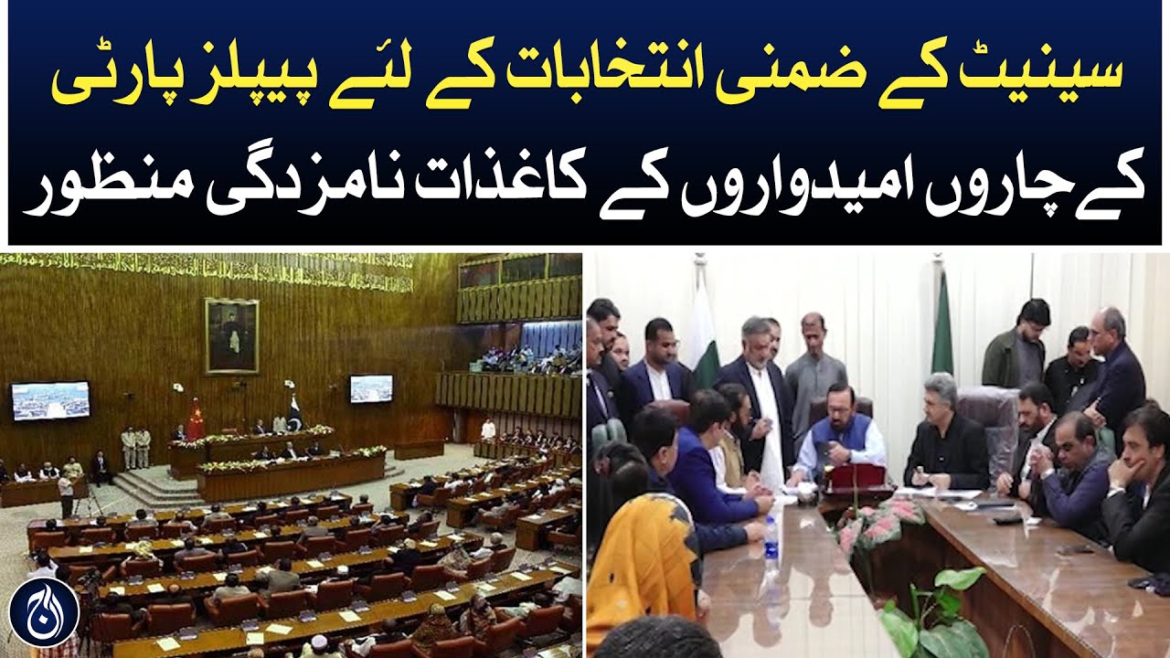 Nomination papers of PPP candidates for Senate by-elections have been ...