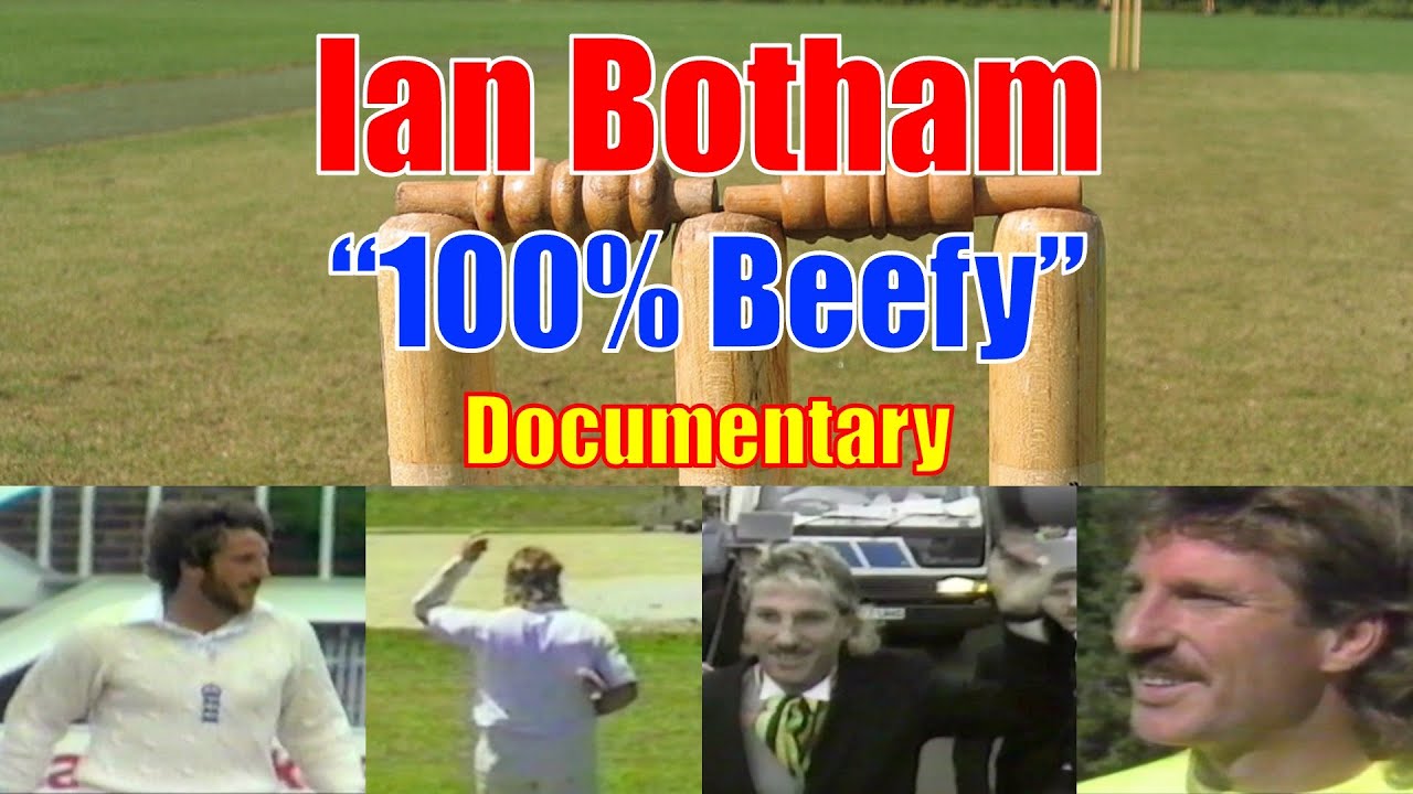 🏏 Ian Botham "100% Beefy" documentary - YouTube