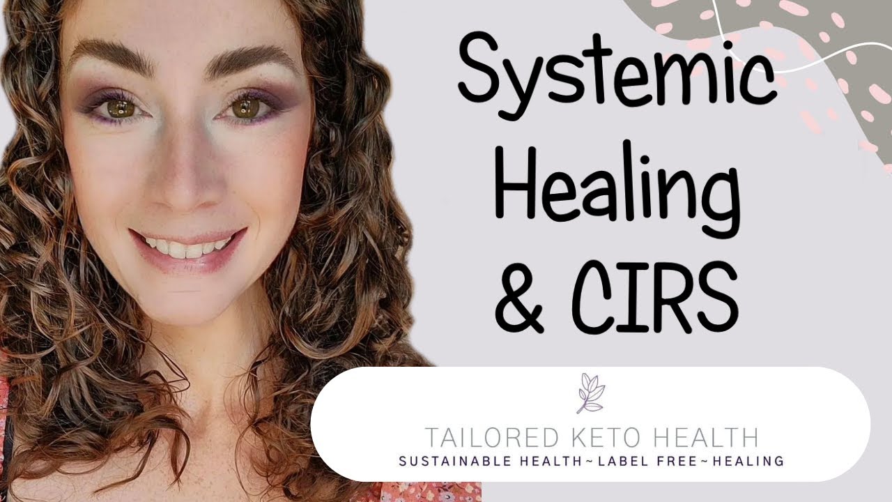 Systemic Healing & CIRS - YouTube