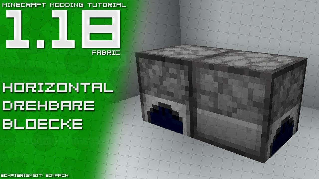 Horizontal drehbare Blöcke | Minecraft Modding Tutorial [1.18 | Fabric ...