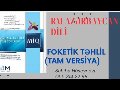 RM AZƏRBAYCAN DİLİ FONETİK TƏHLİL (TAM) #miq#sertifikasiya #abituriyent #rm