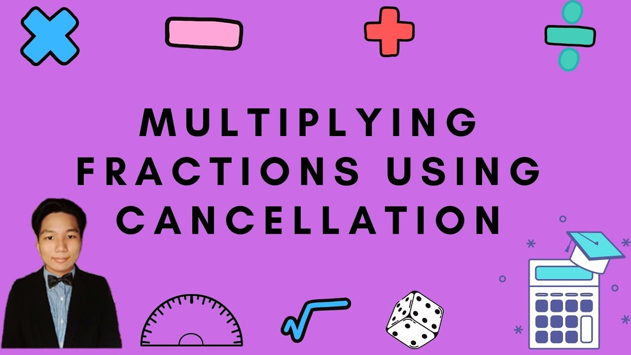 Multiplying Fractions Using Cancellation | Tagalog - YouTube