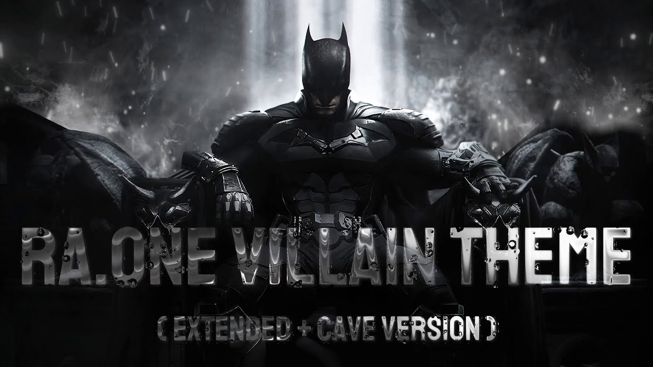 RA.ONE VILLAIN THEME ( EXTENDED + CAVE ) || BHARE NAINA UNCUT VERSION ...